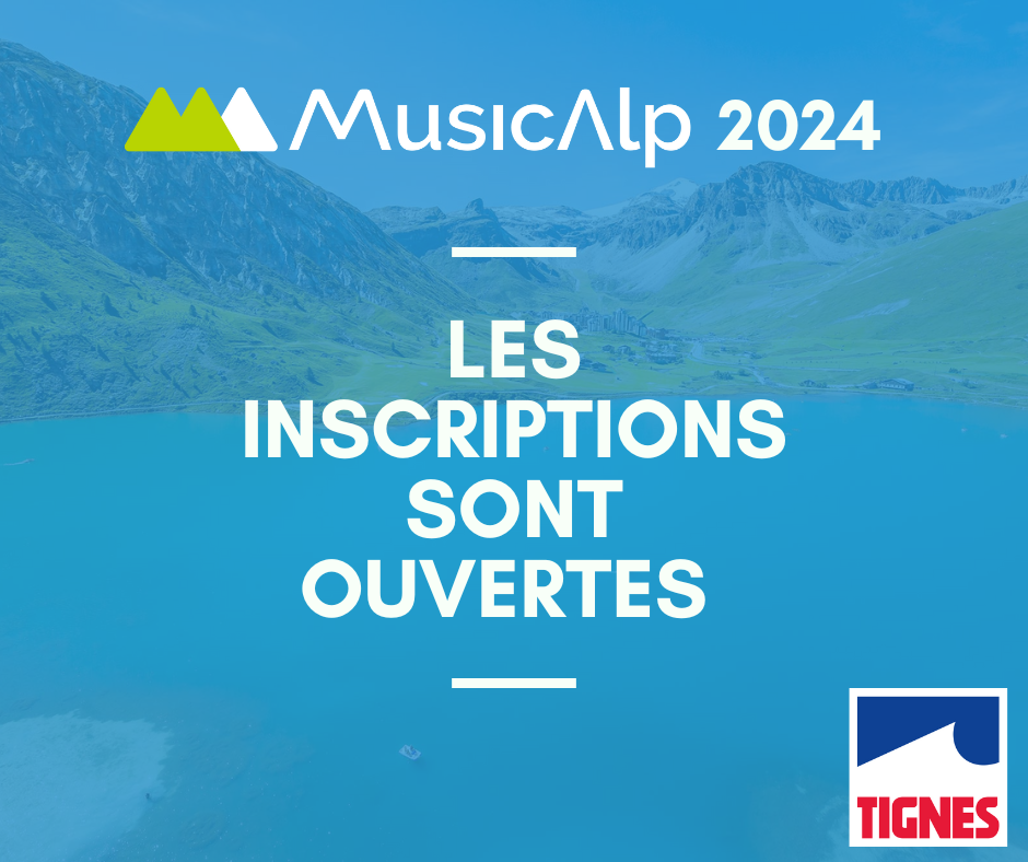 Les inscriptions pour MusicAlp 2024 sont ouvertes ! - MusicAlp